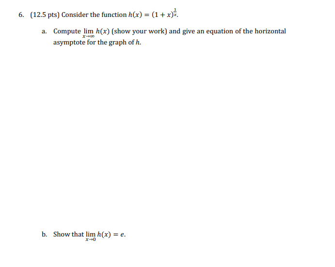 Solved (12.5 pts) Consider the function h(x)=(1+x)x1 a. | Chegg.com