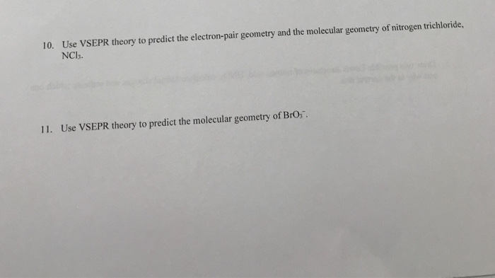 Solved 10. Use VSEPR theory to predict the electron-pair | Chegg.com