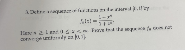Solved 3 Define A Sequence Of Functions On The Interval