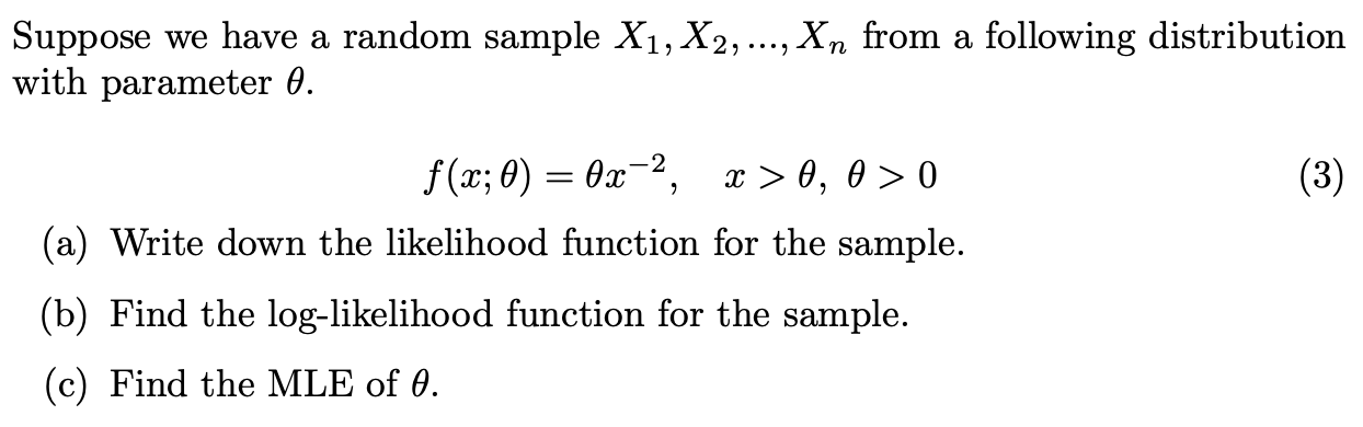 Solved Suppose we have a random sample X1,X2,…,Xn from a | Chegg.com