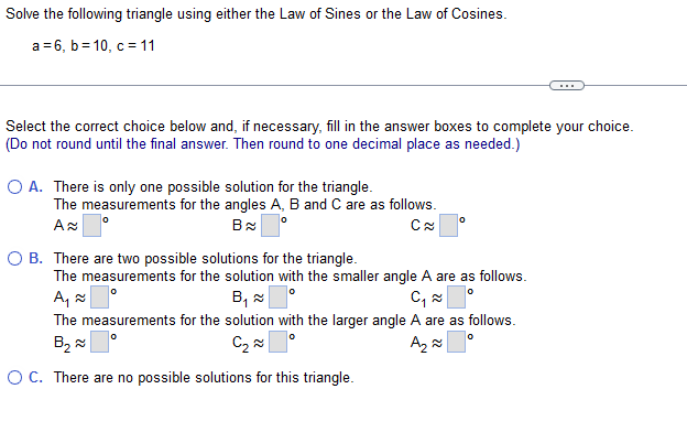 Solved Solve the following triangle using either the Law of | Chegg.com