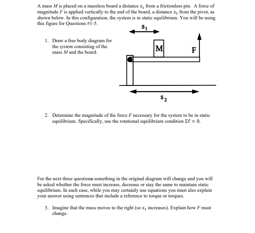 Solved A mass M is placed on a massless board a distance 𝑠1 | Chegg.com