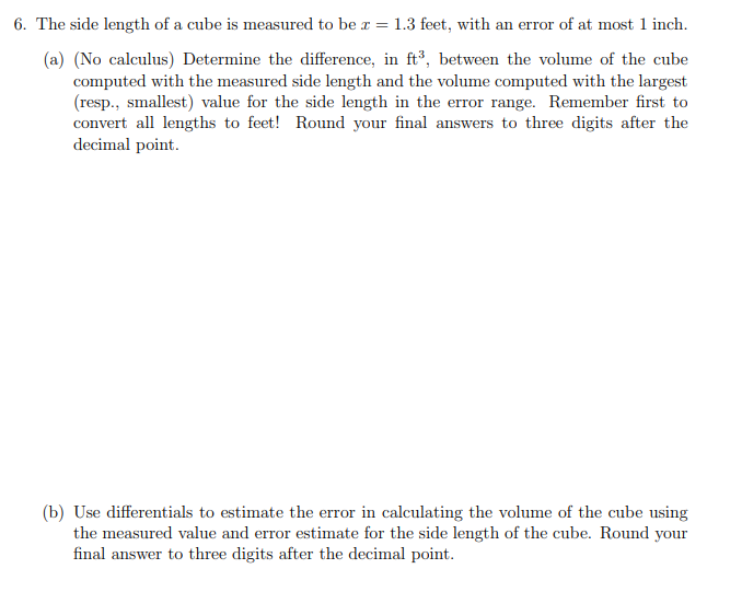 The side length of a cube is measured to be x=1.3 | Chegg.com