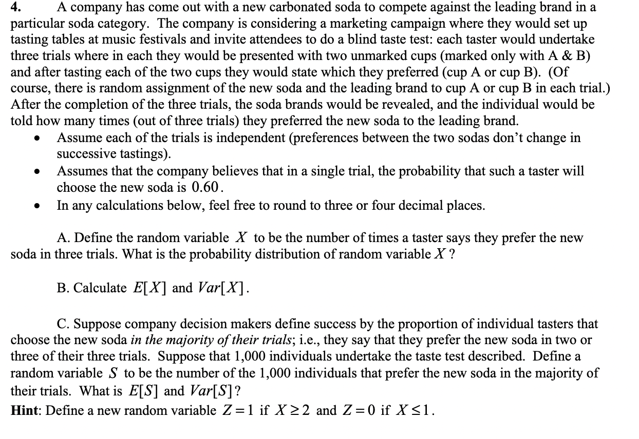 Solved 4. A company has come out with a new carbonated soda | Chegg.com