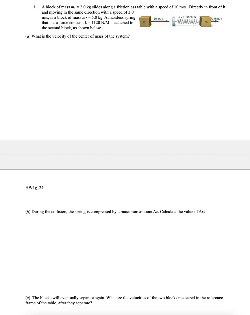 Solved 1. A block of mass m1=2.0 kg slides along a | Chegg.com