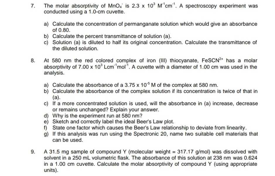 Solved 7. The molar absorptivity of MnO4 is 2.3 x 10M'cmi!. | Chegg.com
