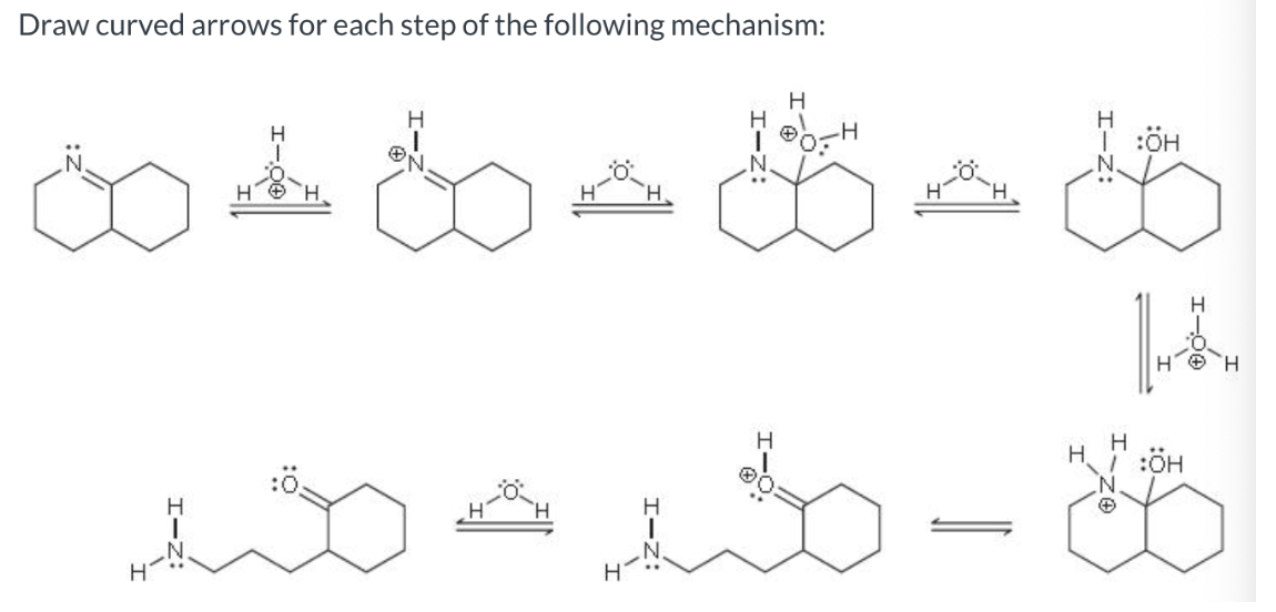 Solved Draw curved arrows for each step of the following | Chegg.com