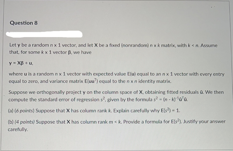 Solved Let y be a random n x 1 vector, and let X be a fixed | Chegg.com