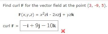 Solved Find curl F for the vector field at the point | Chegg.com