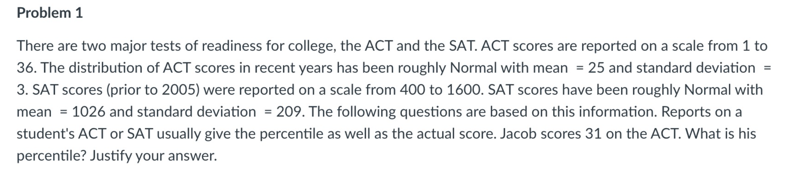 Solved Problem 1 There are two major tests of readiness for | Chegg.com