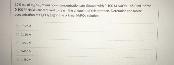 Solved 10.0 mL of H3PO4 of unknown concentration are | Chegg.com