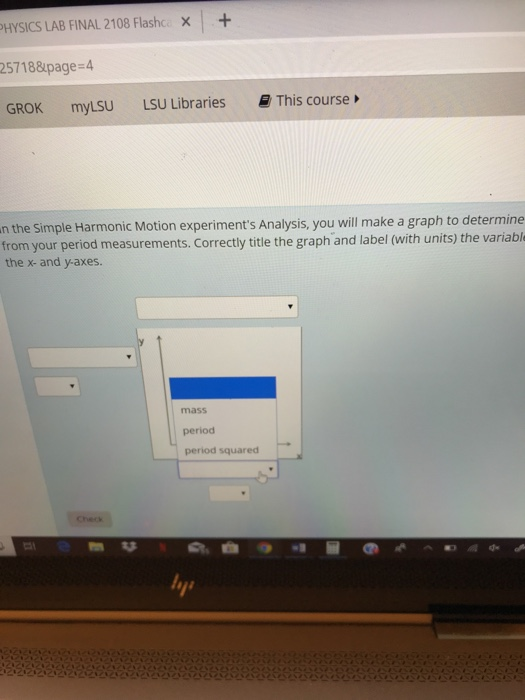 Solved Q PHYSICS LAB FINAL 2108 Flashc + 10257188page 4 GROK | Chegg.com