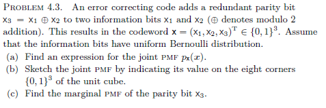 Solved ProBlEm 4.3. An error correcting code adds a | Chegg.com