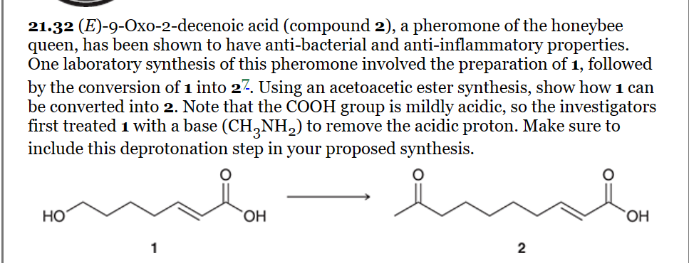 Solved 21.32 (E)-9-Oxo-2-decenoic acid (compound 2), a | Chegg.com