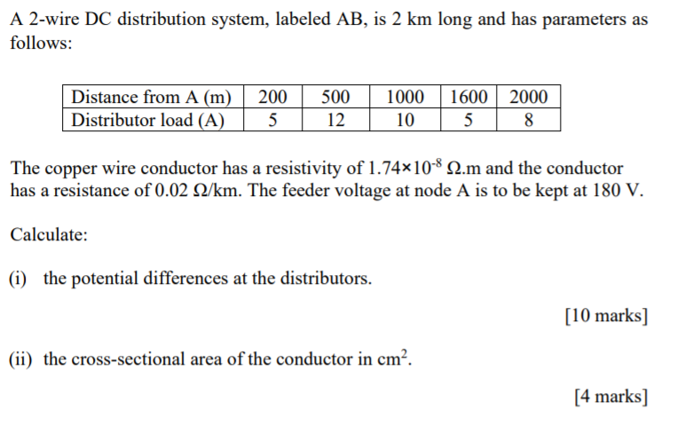 Solved A 2-wire DC distribution system, labeled AB, is 2 km | Chegg.com