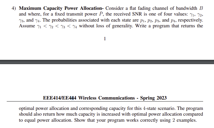 Solved 4) Maximum Capacity Power Allocation- Consider a flat | Chegg.com