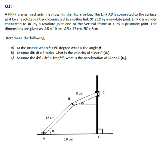 Solved Q1: A RRRP planar mechanism is shown in the figure | Chegg.com