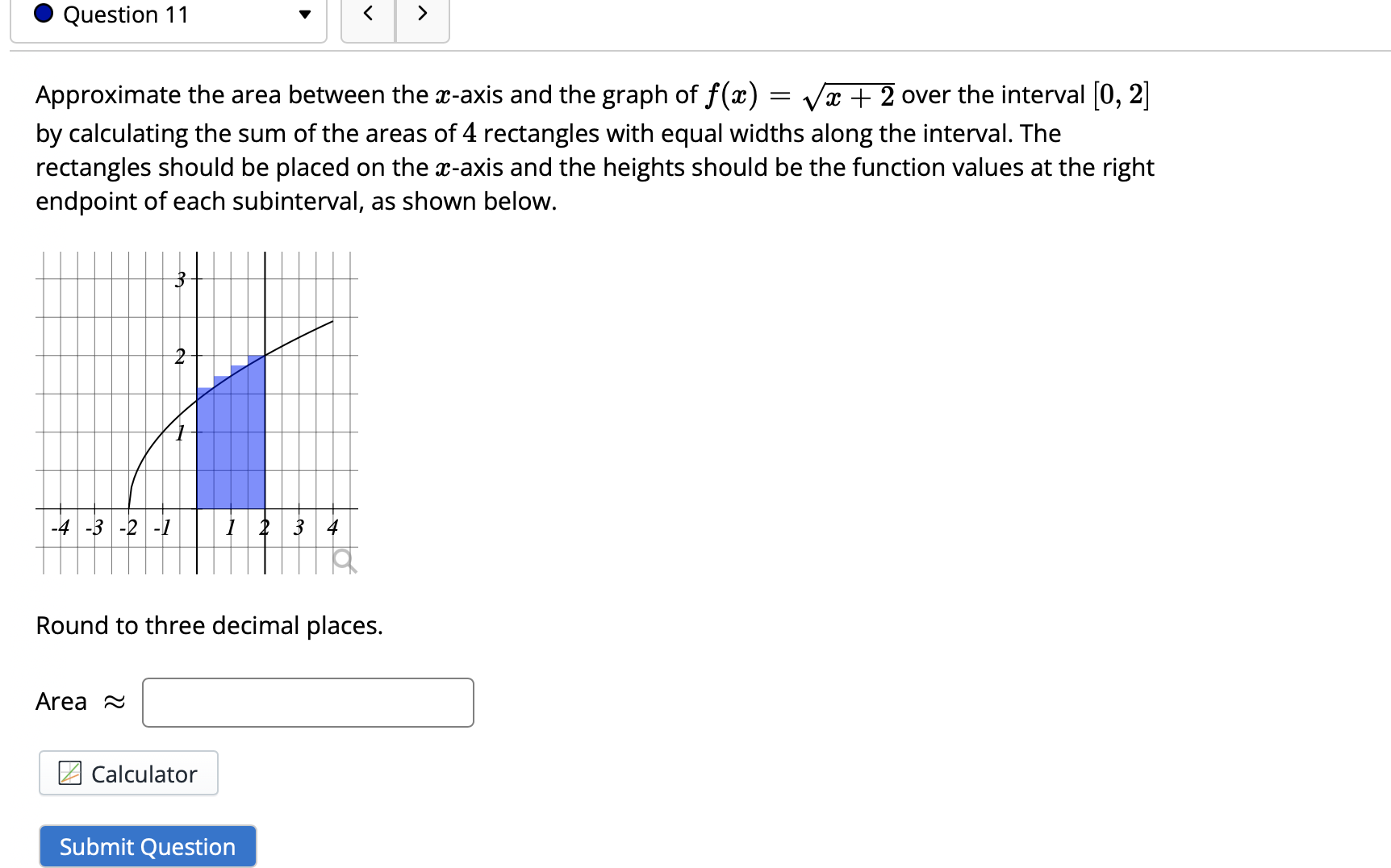 Solved Approximate the area between the x-axis and the graph | Chegg.com
