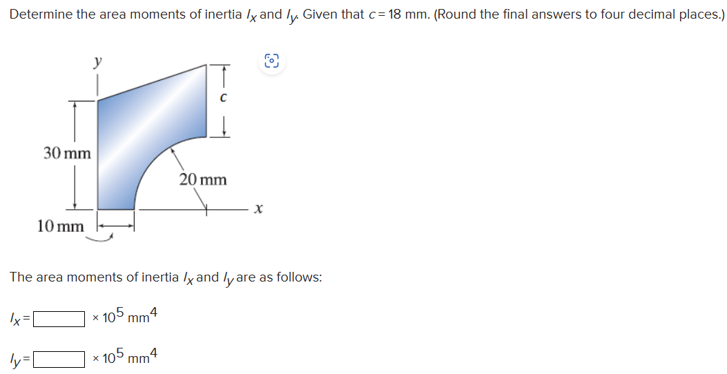 Solved Determine the area moments of inertia Ix ﻿and Iy. | Chegg.com