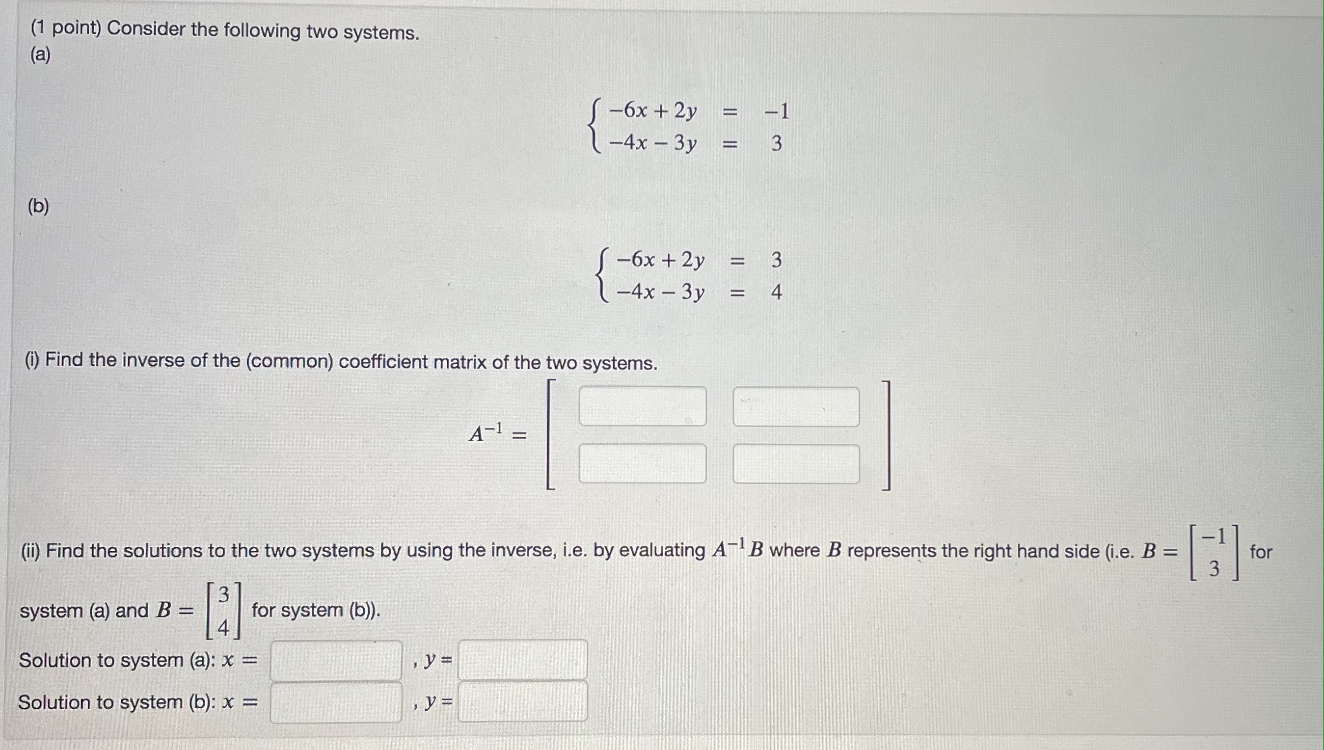 Solved (1 point) Consider the following two systems. (a) | Chegg.com