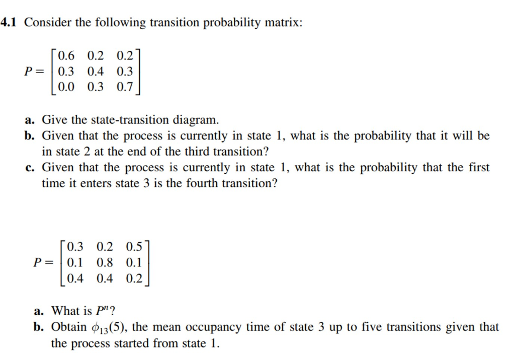 Solved Hello, please use Markov process for the problem. | Chegg.com