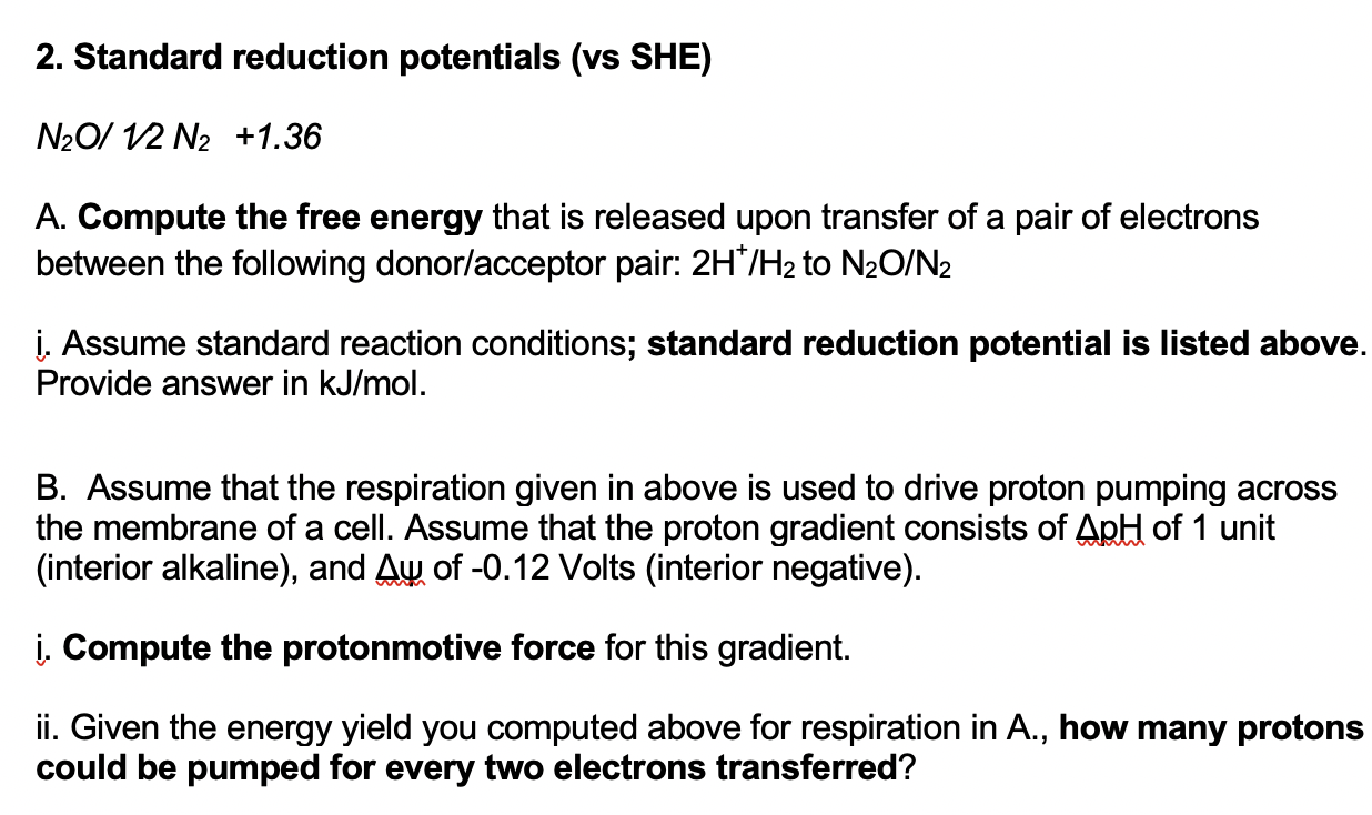 2. Standard reduction potentials (vs SHE) N20/ 12 N2 | Chegg.com