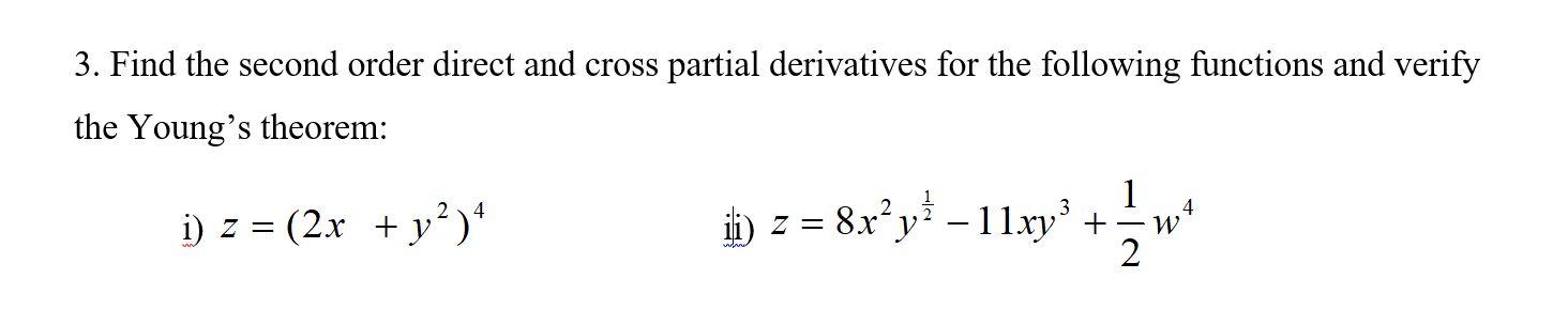 Solved 3. Find the second order direct and cross partial | Chegg.com