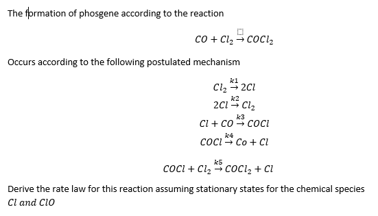 Solved The formation of phosgene according to the reaction | Chegg.com