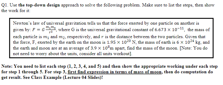 Solved Q1. Use the top-down design approach to solve the | Chegg.com