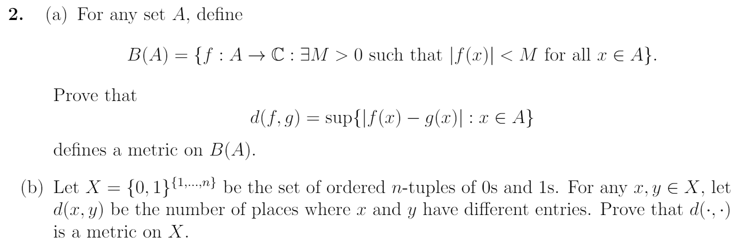 Solved 2. (a) For any set A, define B(A) = {/ : A+C:3M >0 | Chegg.com