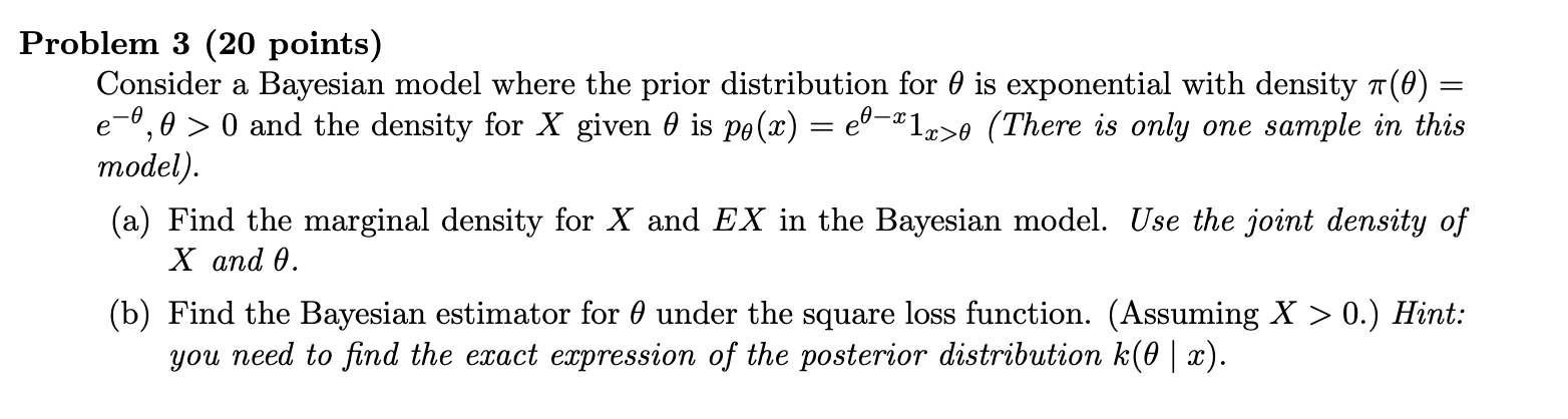 Solved Problem 3 (20 ﻿points)Consider a Bayesian model where | Chegg.com