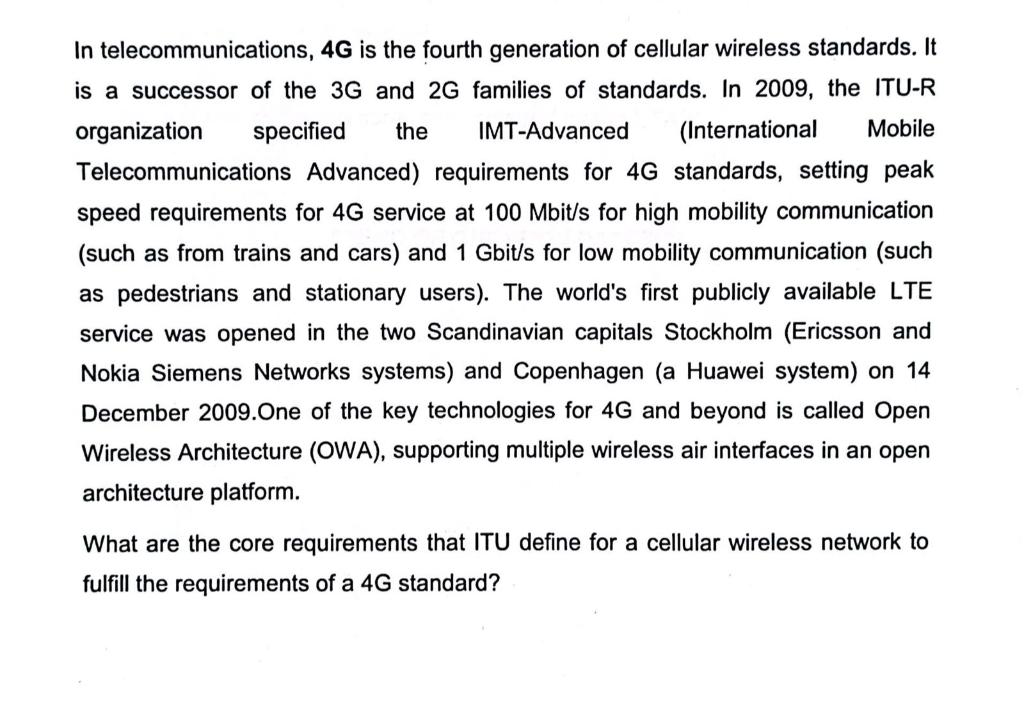 Solved In telecommunications, 4G is the fourth generation of | Chegg.com