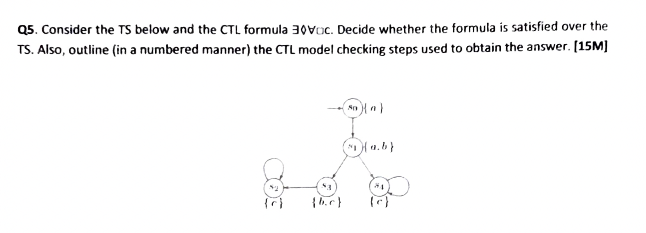 Solved Q5. ﻿Consider the TS below and the CTL formula | Chegg.com