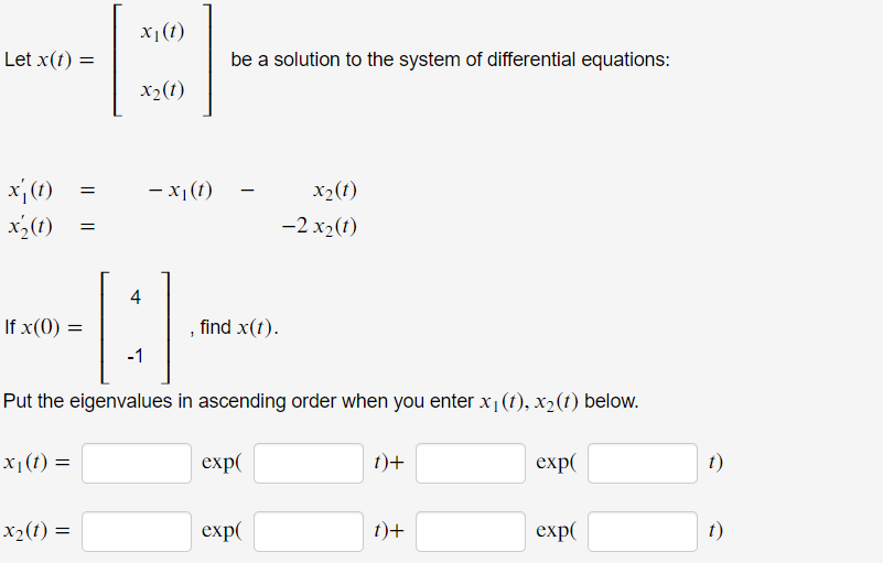 Solved Let x(t)=[x1(t)x2(t)] be a solution to the system of | Chegg.com