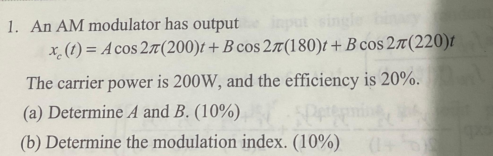Solved 1. An AM modulator has output | Chegg.com