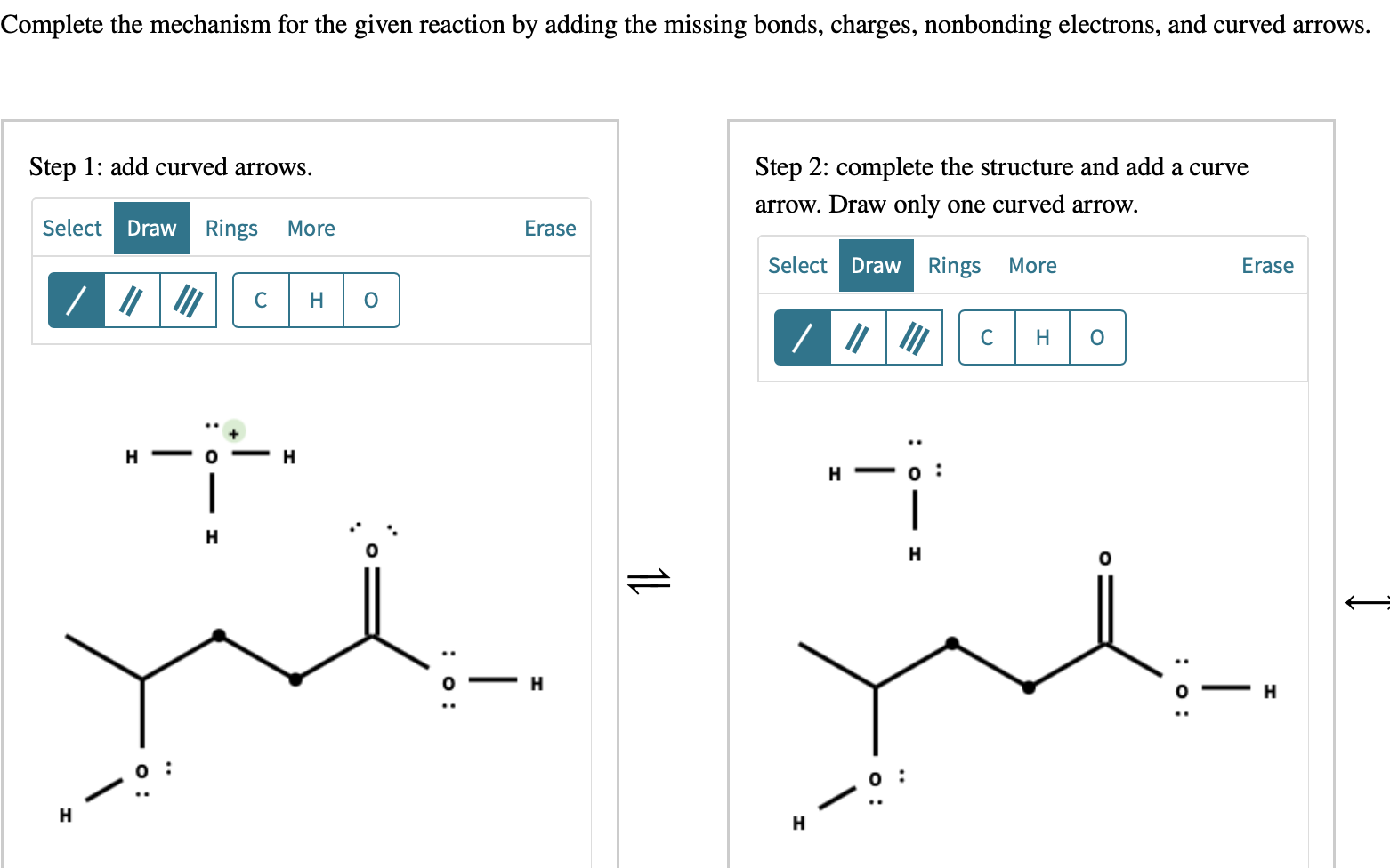 Solved Complete the mechanism for the given reaction by | Chegg.com