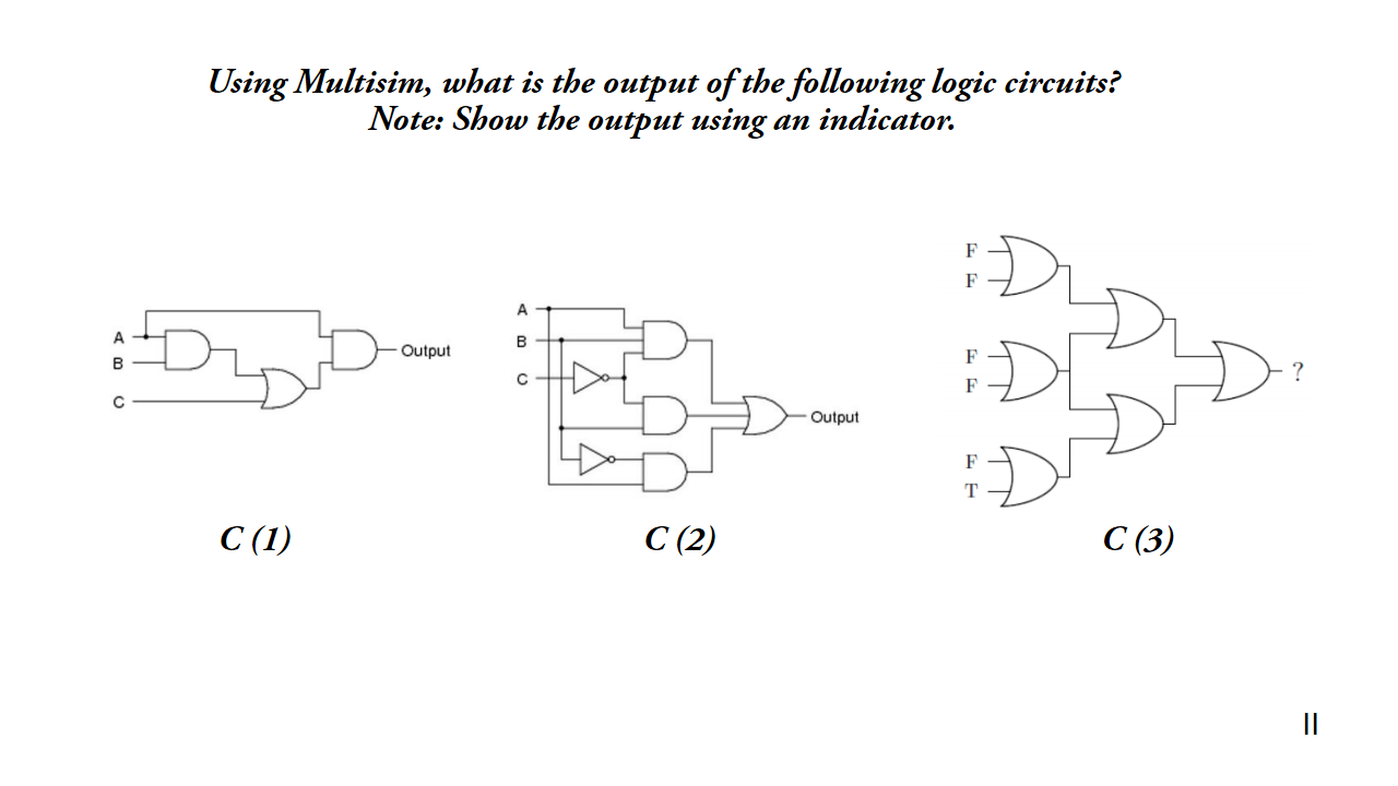 Solved Using Multisim, what is the output of the following | Chegg.com