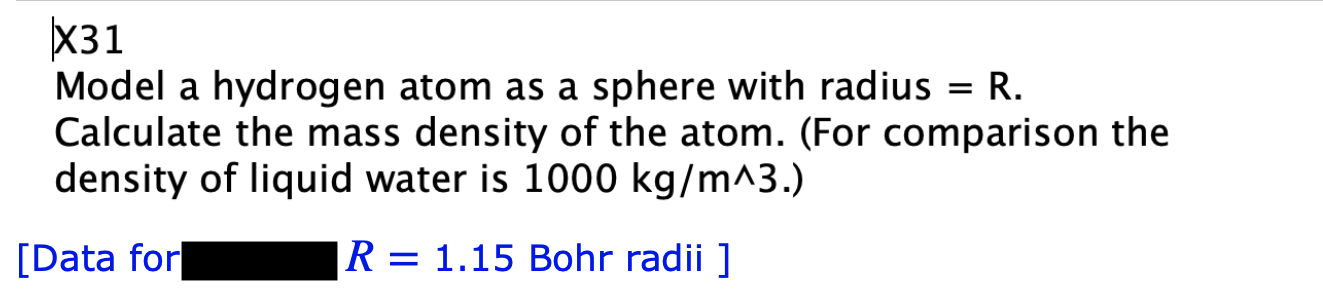Solved X 31 Model a hydrogen atom as a sphere with radius | Chegg.com