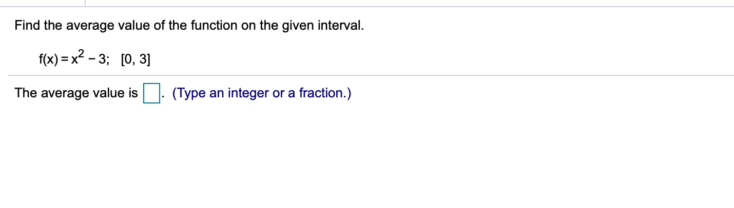Solved Find the average value of the function on the given | Chegg.com