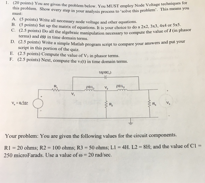 Solved problem below. You MUST employ Node Voltage | Chegg.com