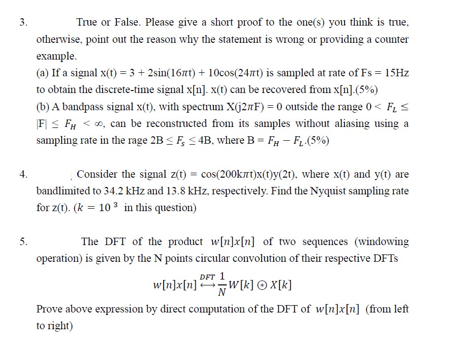 Solved 3. True or False. Please give a short proof to the | Chegg.com