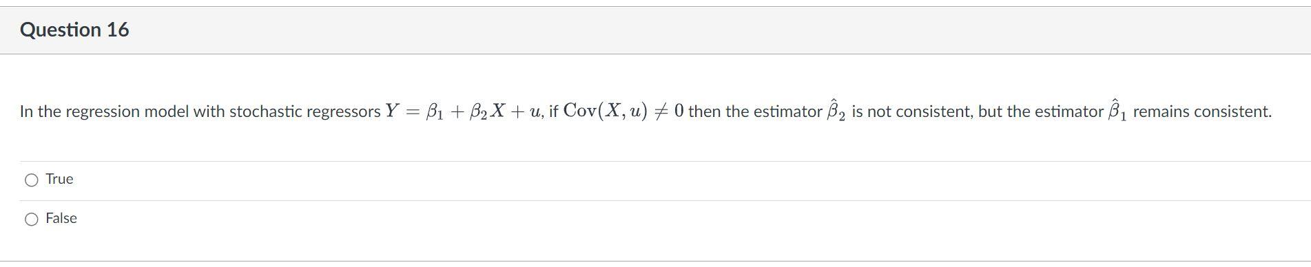 Solved In the regression model with stochastic regressors | Chegg.com