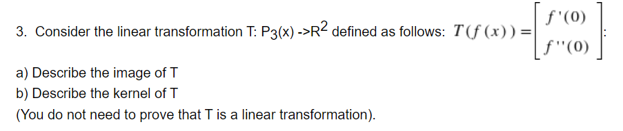 Solved 1. Consider the map T: M2x2(R) -> M2x2(R) defined by | Chegg.com