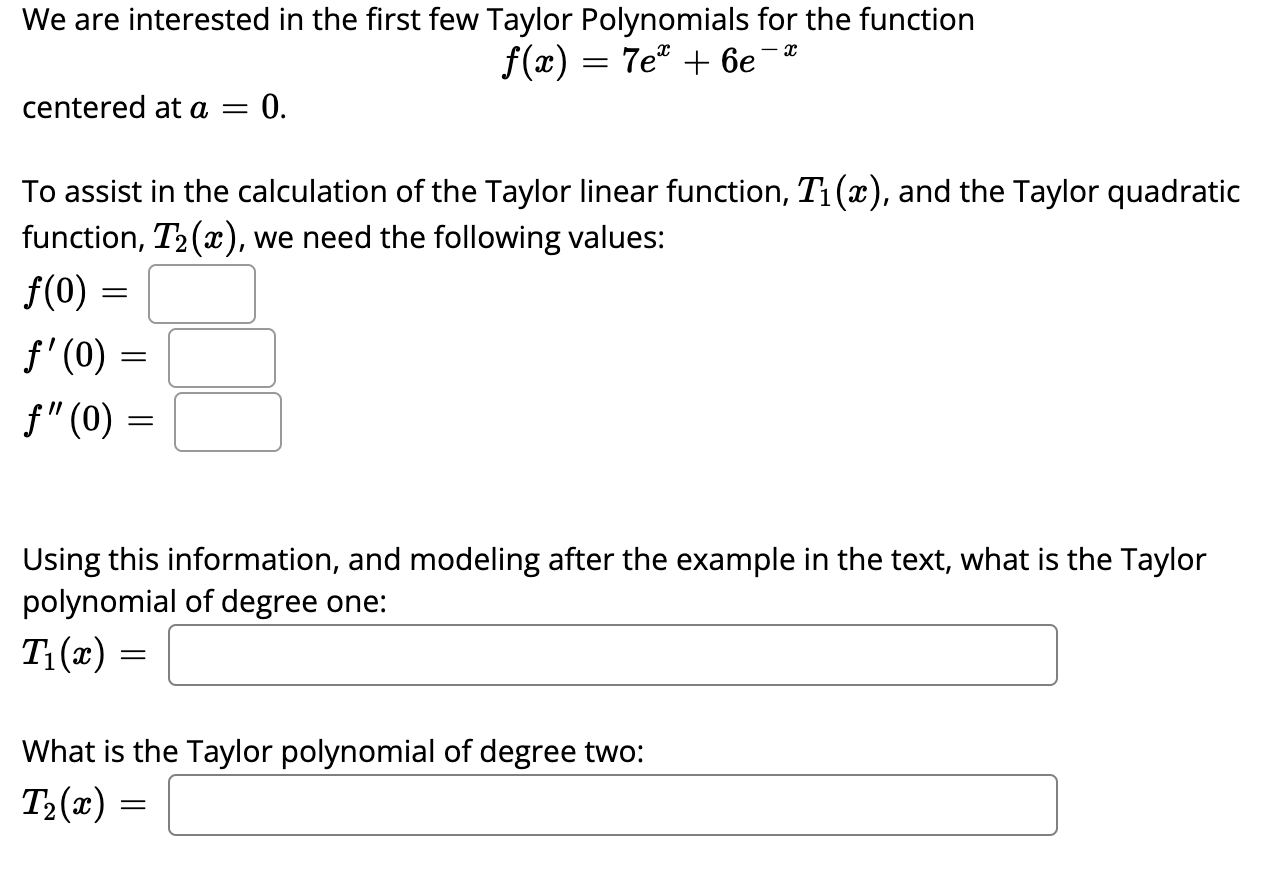 Solved - 2 We are interested in the first few Taylor | Chegg.com