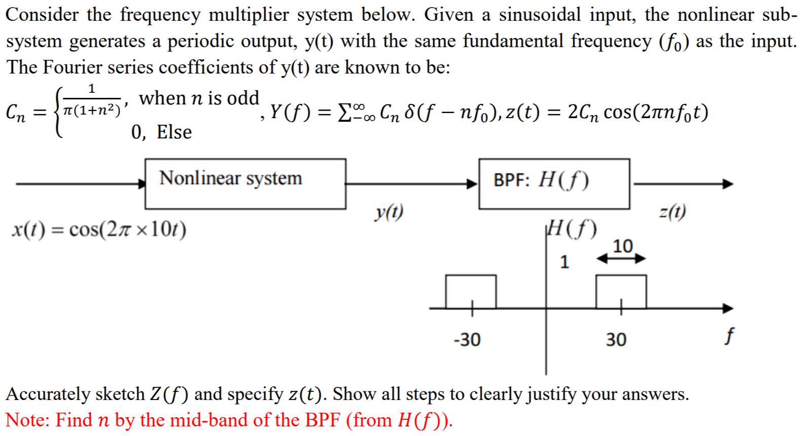 Solved Consider the frequency multiplier system below. Given | Chegg.com