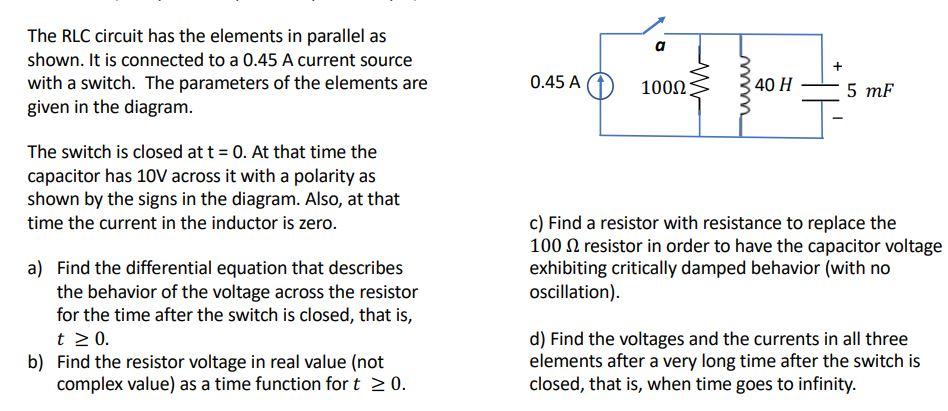 Solved The RLC circuit has the elements in parallel as | Chegg.com
