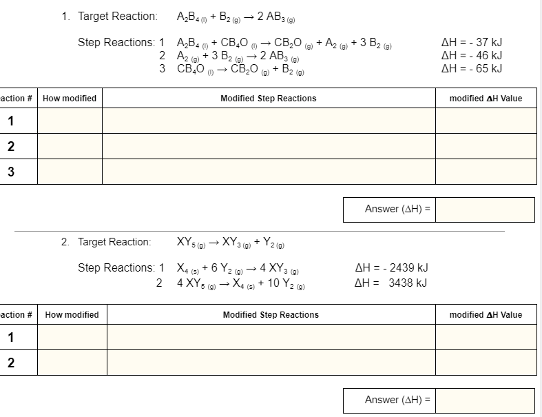 Solved 1. Target Reaction: A2B4(1)+B2(g)→2A3(g) Step | Chegg.com