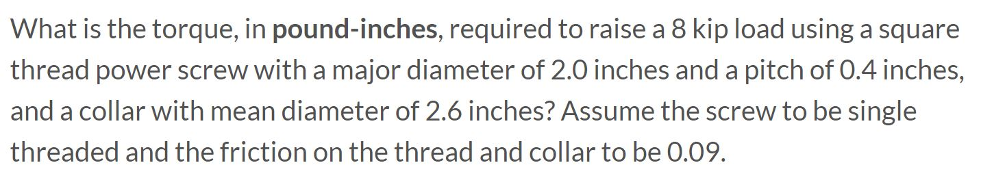 Solved What is the torque, in pound-inches, required to | Chegg.com