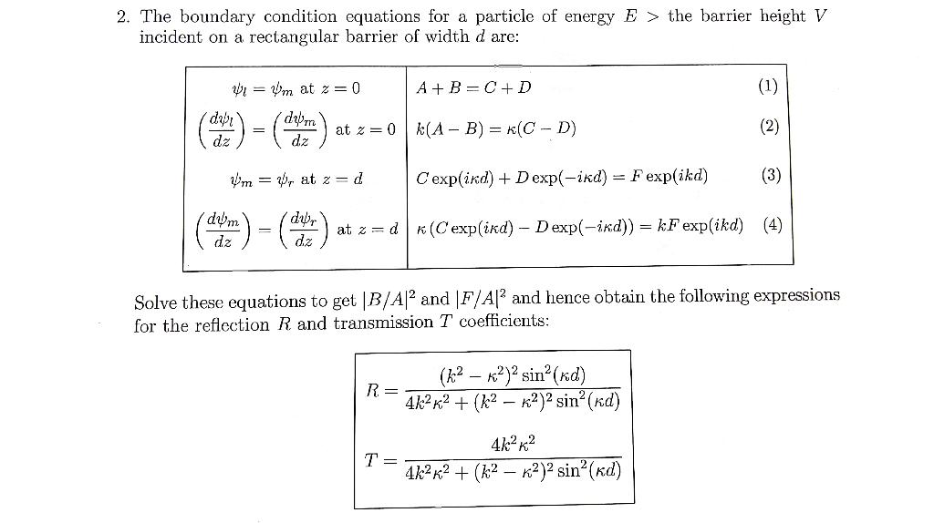 Solved 2. The boundary condition equations for a particle of | Chegg.com