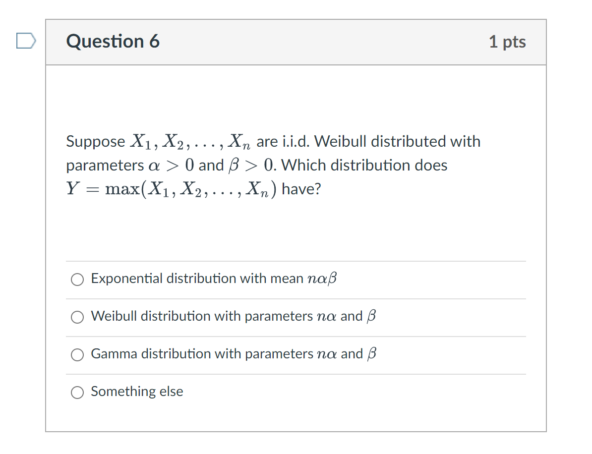 Solved Suppose X1,X2,…,Xn are i.i.d. Weibull distributed | Chegg.com
